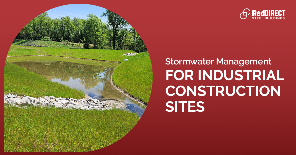 Stormwater Management for Industrial Construction Sites